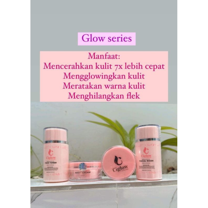 Jual CIGLOW SKINCARE GLOWING SERIES UNTUK WAJAH NORMAL | Shopee Indonesia