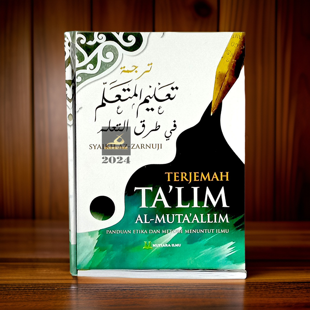 Jual Terjemah Talim Al Mutaallim - Panduan Etika dan Metode Menuntut Ilmu - Syaikh Az Zarnuji ...