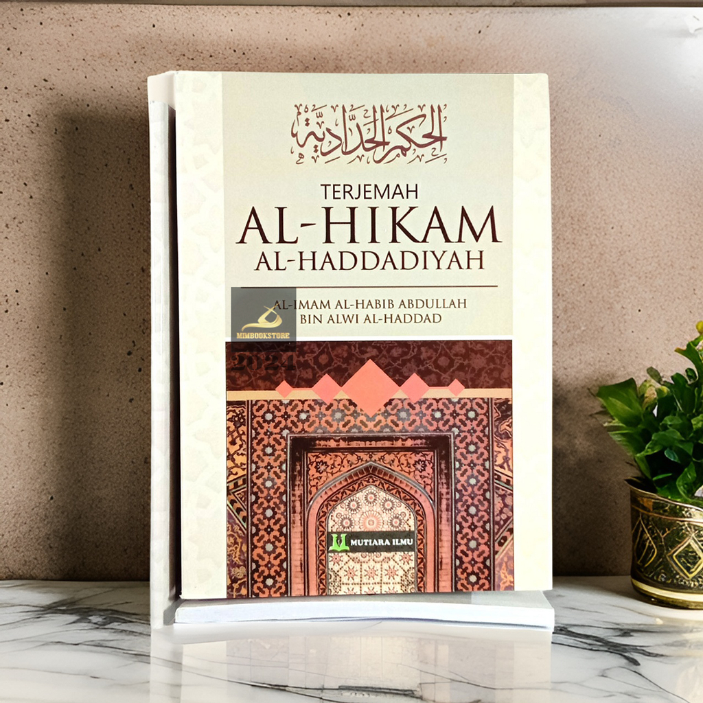Jual Terjemah Al Hikam al Haddadiyah - Al Imam Al Habib Abdullah bin Alwi Al Haddad - Mutiara ...