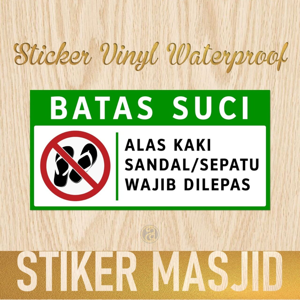 Jual Stiker Batas Suci - Setiker tanda Masjid/Musholla/Mushola Anti Air ...