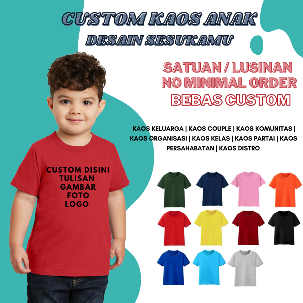 Jual Kaos Anak Custom - Kaos Custom Kata Kata / Logo / Gambar / Foto ...