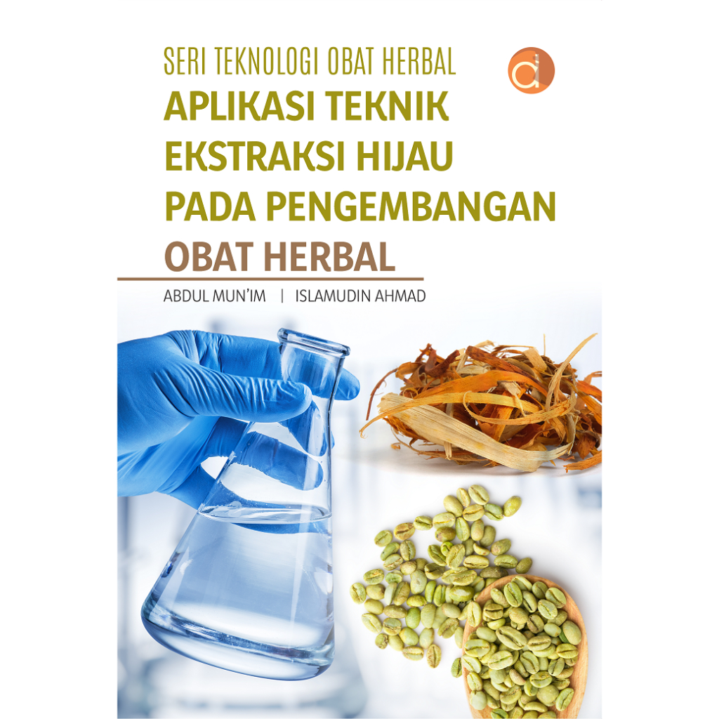 Jual Buku Aplikasi Teknik Ekstraksi Hijau Pada Pengembangan Obat Herbal ...