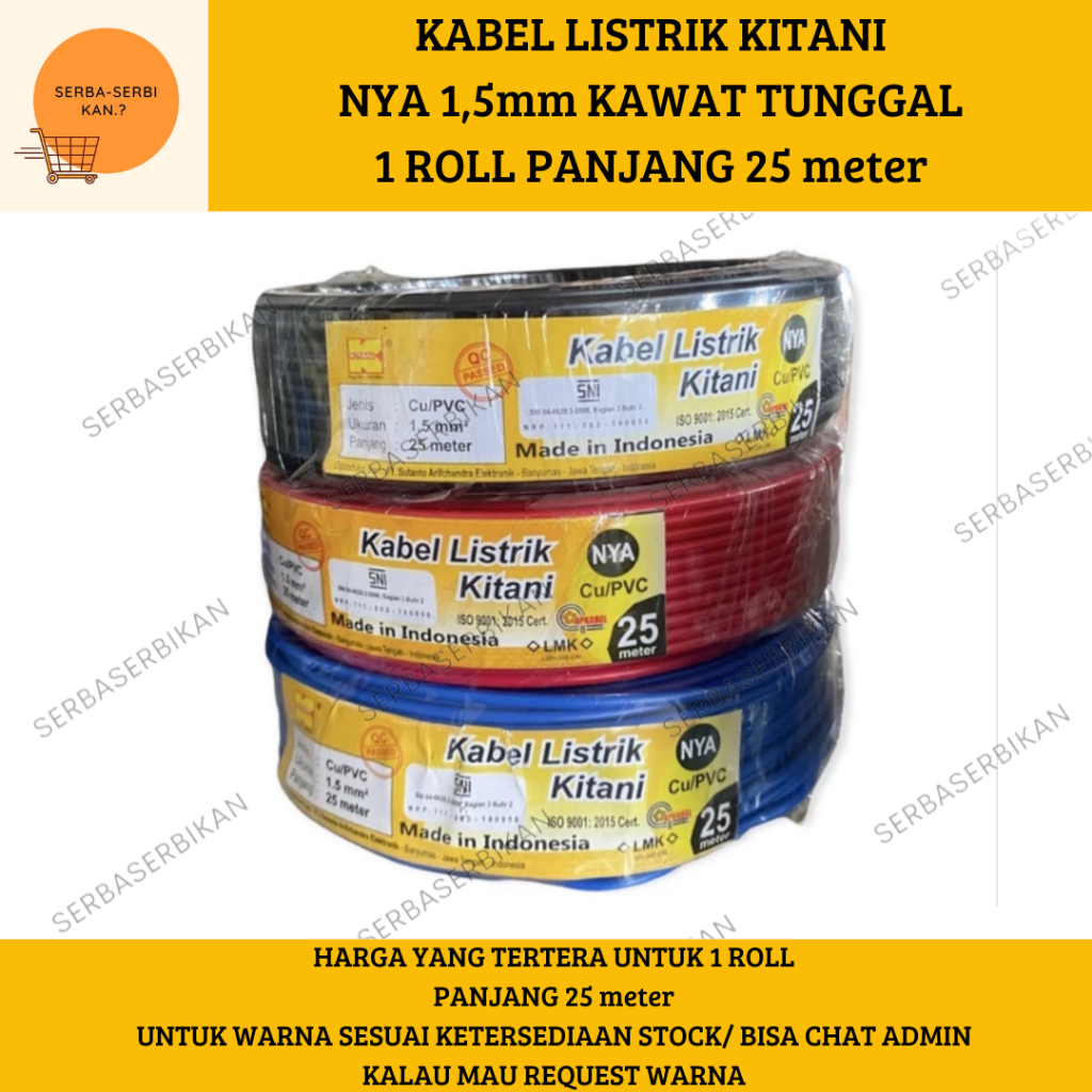 Jual KABEL LISTRIK NYA 1,5mm KITANI ORIGINAL KAWAT TUNGGAL 1 ROLL ...