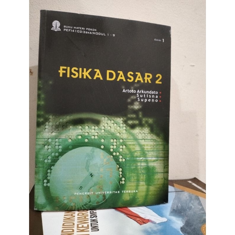 Jual Fisika Dasar 2 edisi 1 by Artoto Arkundato | Shopee Indonesia