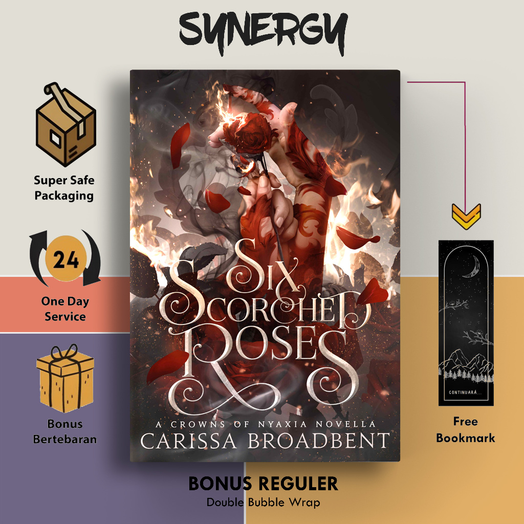 Jual Six Scorched Roses (Crowns of Nyaxia, #1.5) by Carissa Broadbent ...