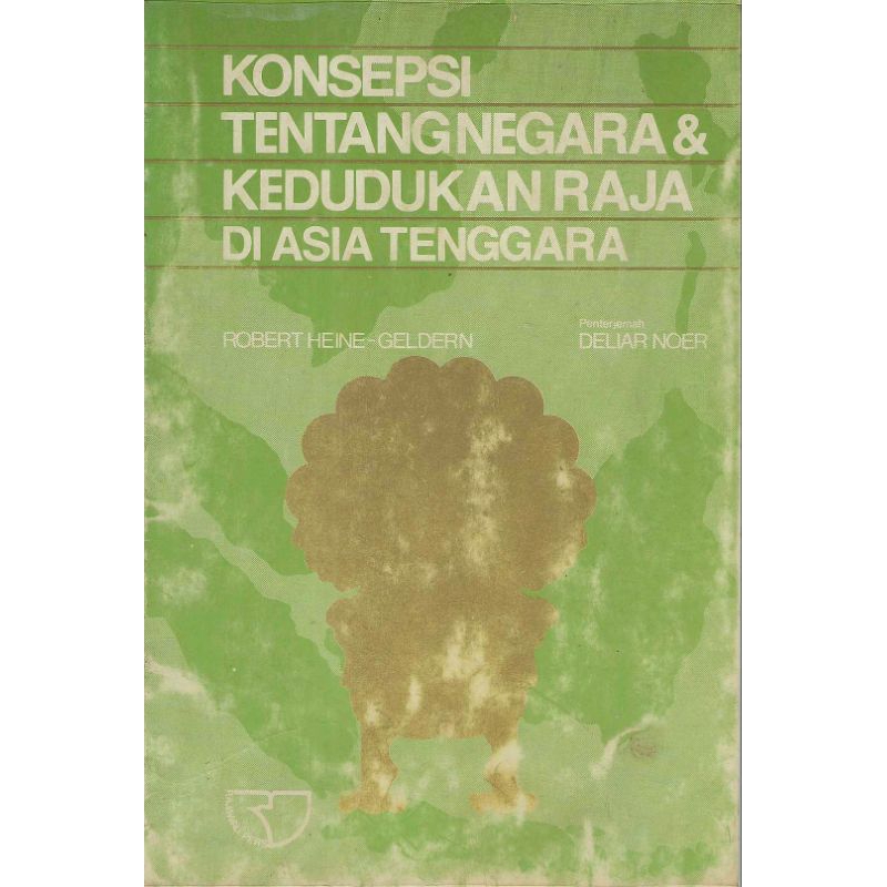 Jual Buku KONSEPSI TENTANG NEGARA DAN KEDUDUKAN RAJA DI ASIA TENGGARA ...