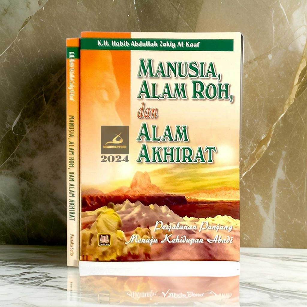 Jual Buku Manusia Alam Roh dan Alam Akhirat Perjalanan Panjang Menuju ...