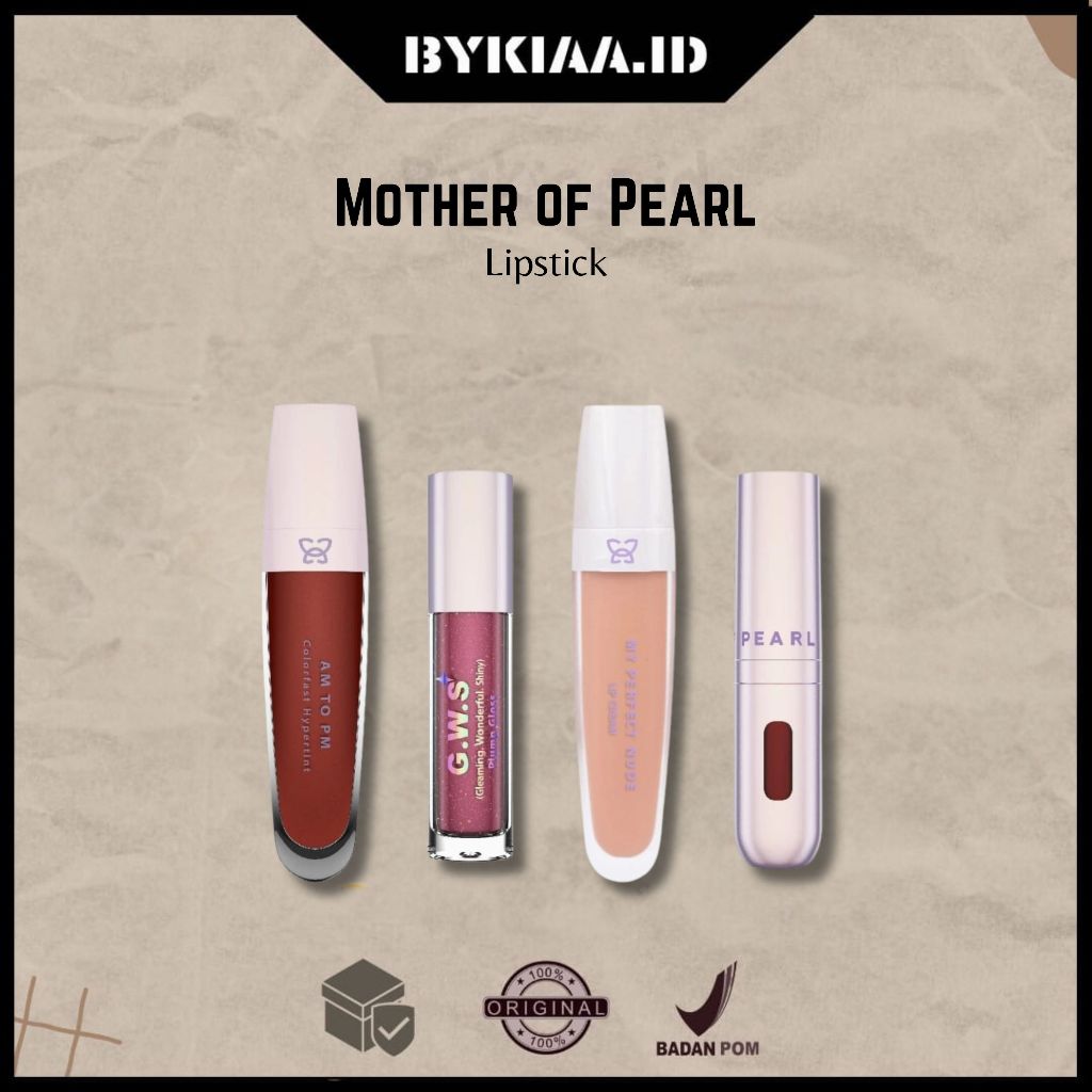 Jual Mother of Pearl - Liptint Am to PM, Lipgloss G.W.S, Silk tint ...