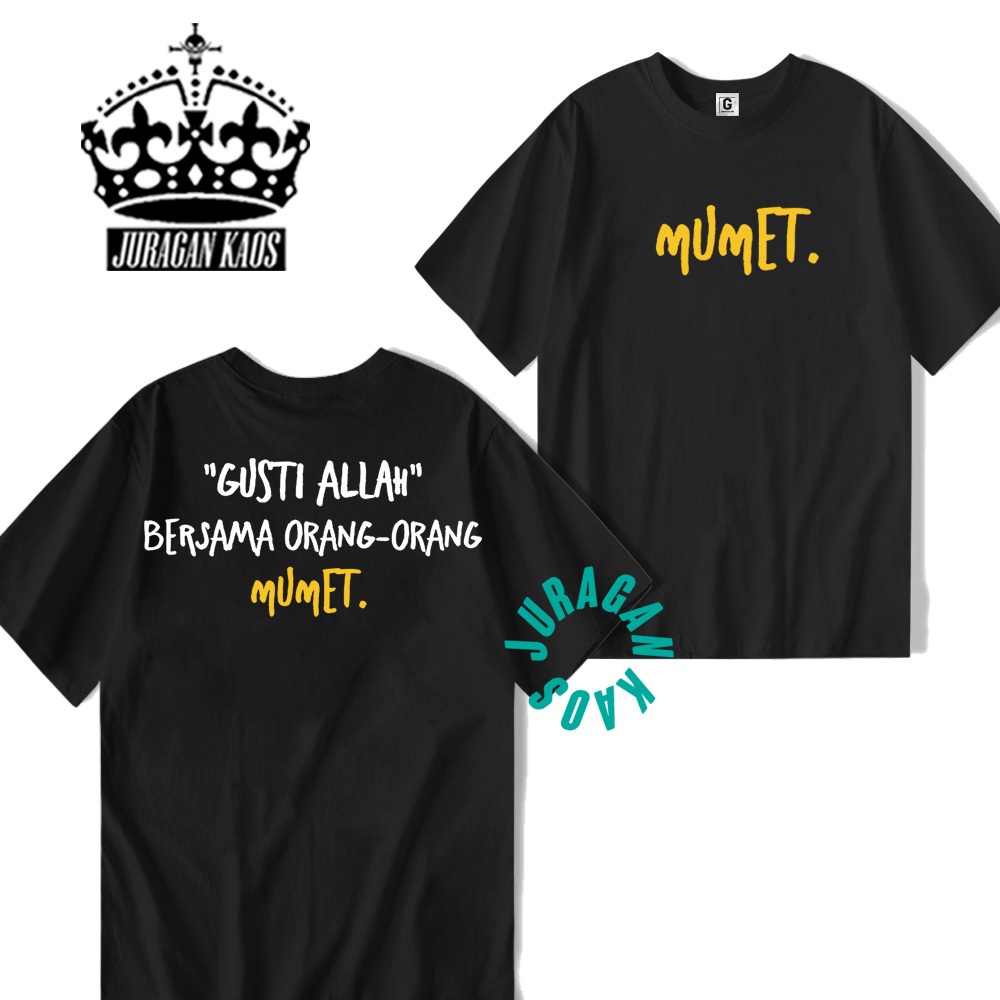 Jual Juragan Kaos - Kaos Gusti Allah Bersama Orang Orang Mumet - Baju ...