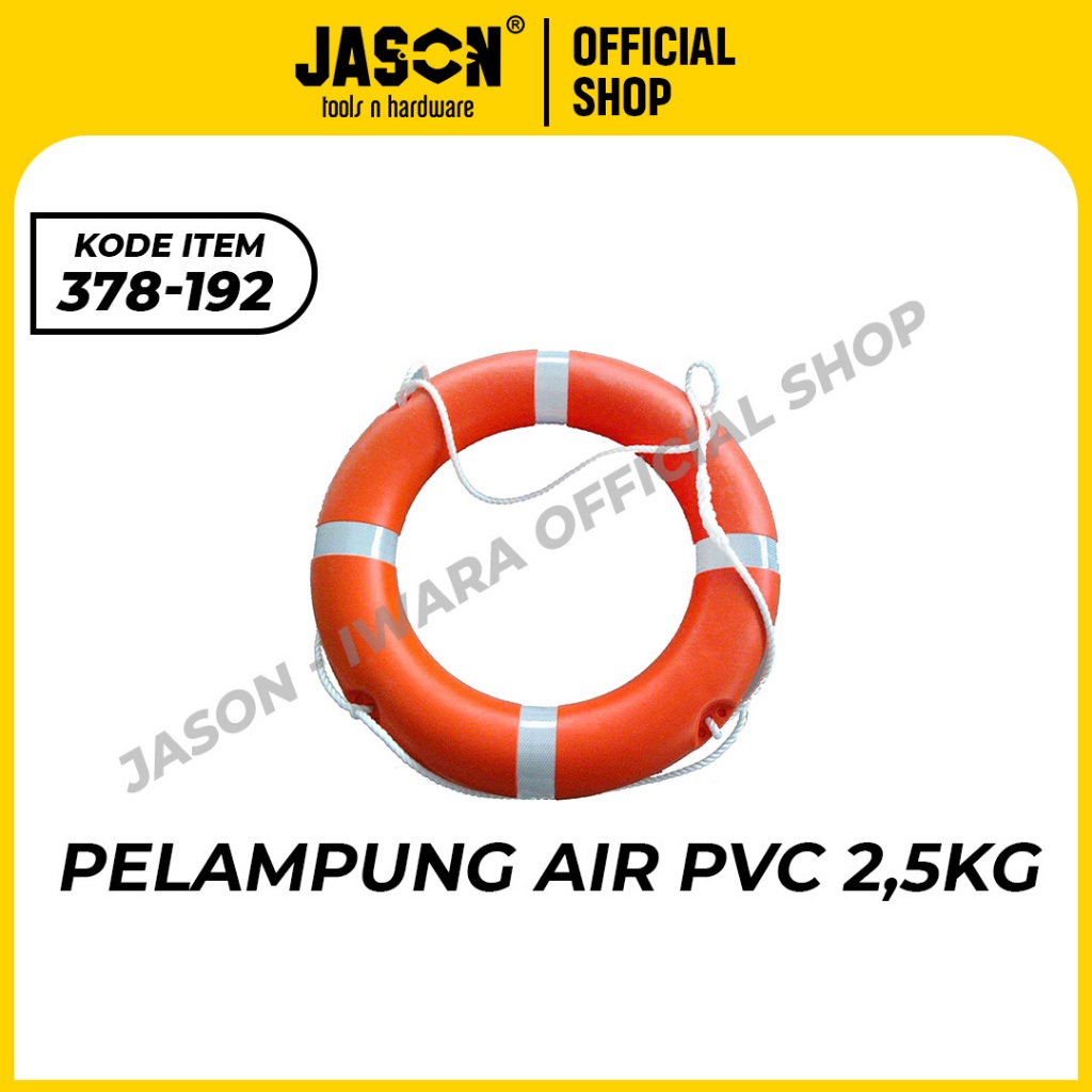 Jual JASON PELAMPUNG AIR PVC 2.5 KG / LIFEBUOY | 378-192 | Shopee Indonesia