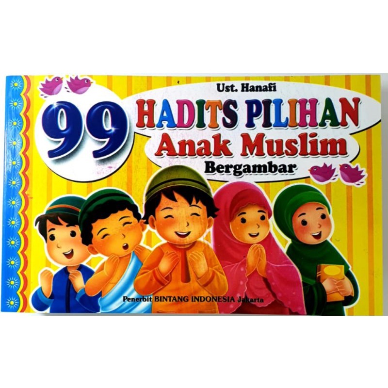 Jual Buku 99 Hadits Pilihan/ Buku Islam Hadis Sunah/Kumpulan Hadits ...