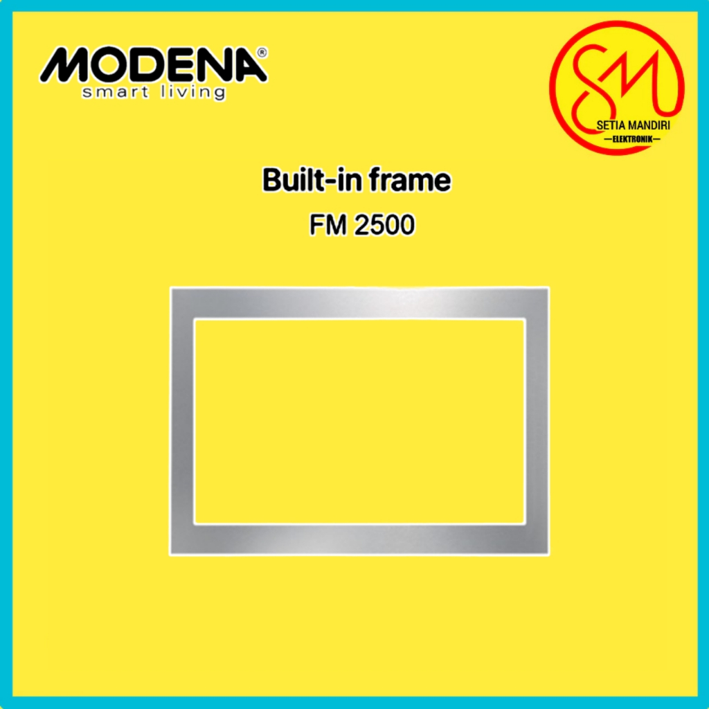 Jual MODENA Built-in Frame - FM 2500 / GARANSI RESMI / | Shopee Indonesia