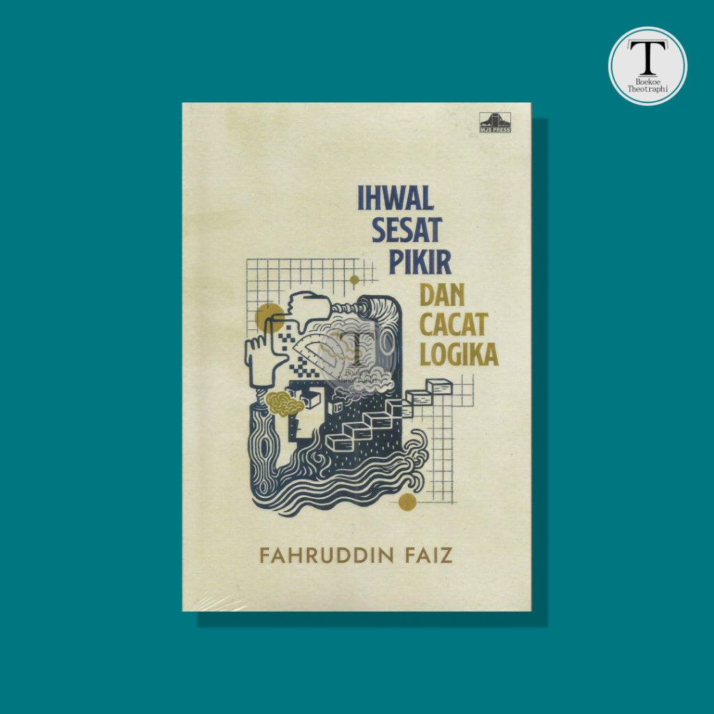 Jual Ihwal Sesat Pikir dan Cacat Logika - Fahruddin Faiz | Shopee Indonesia