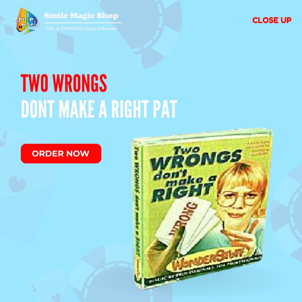 Jual Alat Sulap - Two Wrongs Dont Make a Right Pat - Smile Magic Shop ...