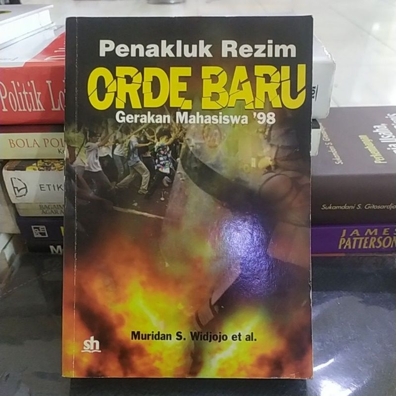 Jual penakluk rezim orde Baru gerakan mahasiswa 98 by muridan s widjojo | Shopee Indonesia