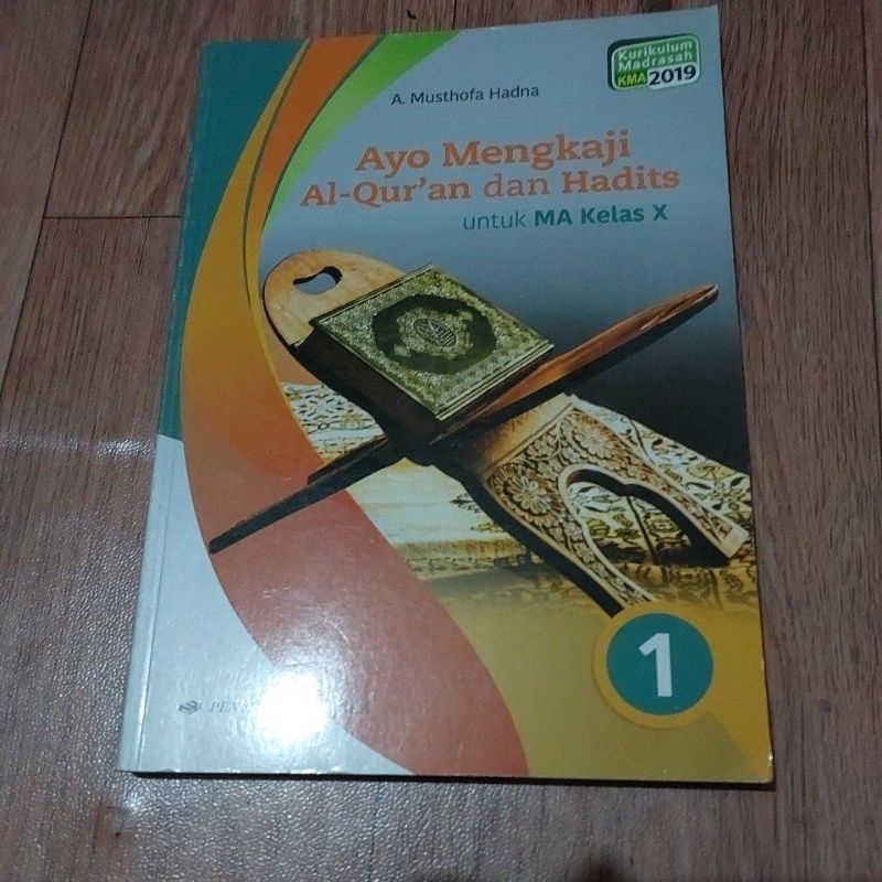 Jual Ayo mengkaji Al ' Qur'an dan Hadits untuk MA kelas X kurikulum Madrasah KMA 2019 | Shopee ...