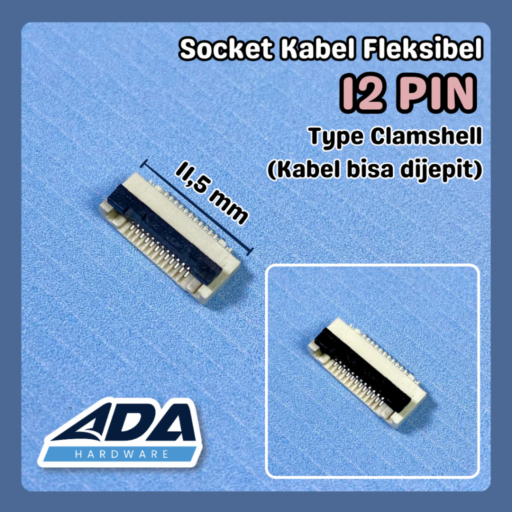 Jual Soket Konektor Kabel Flexible 12 Pin FFC Pitch 0,5 MM tipe ...
