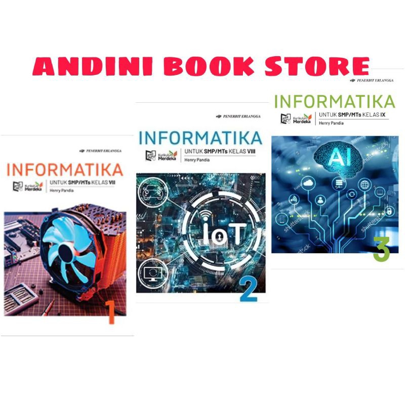 Jual BUKU INFORMATIKA KELAS 7 8 9 SMP/MTs ERLANGGA KURIKULUM MERDEKA | Shopee Indonesia