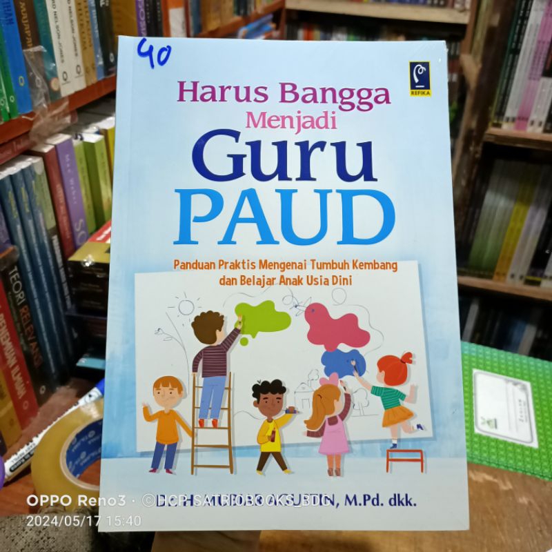 Jual HARUS BANGGA MENJADI GURU PAUD. Dr. H. MUBIAR AGUSTIN. | Shopee Indonesia