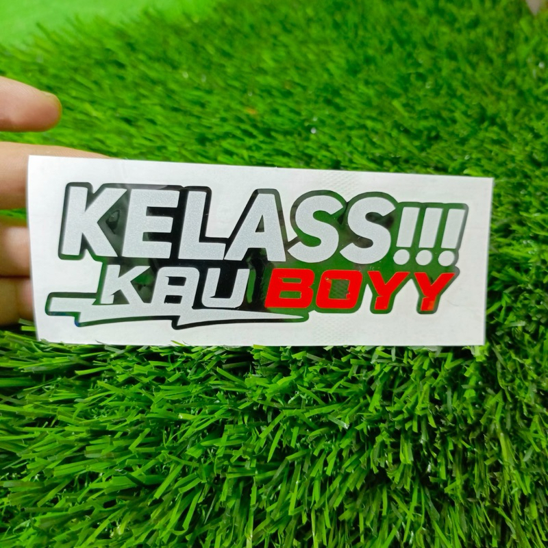Jual stiker cutting ~ sticker motor kelass kau boy stiker kata kata ...
