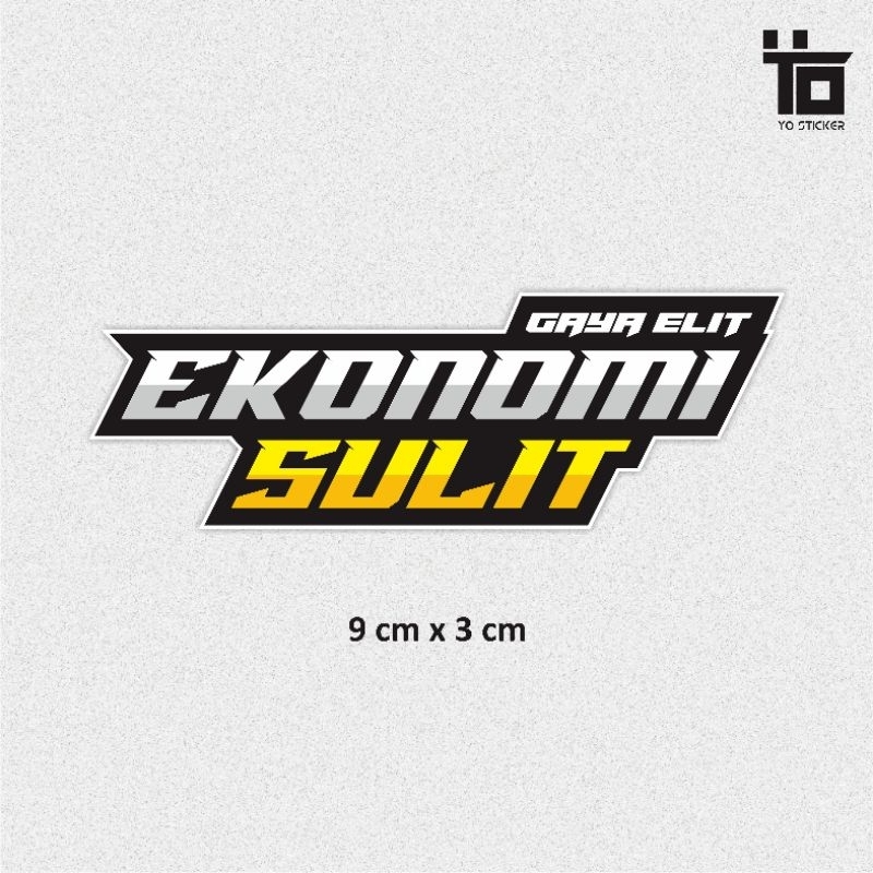 Jual STICKER GAYA ELIT EKONOMI SULIT/STICKER MOTOR/STICKER VIRAL ...