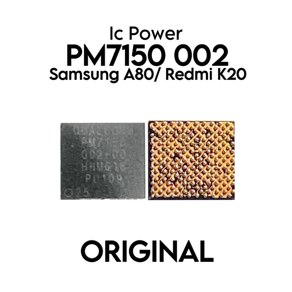 Jual Spesifikasi : - Seri IC : IC Power PM7150 - 002 / PM7150. - Cocok untuk HP : Redmi K20 ...