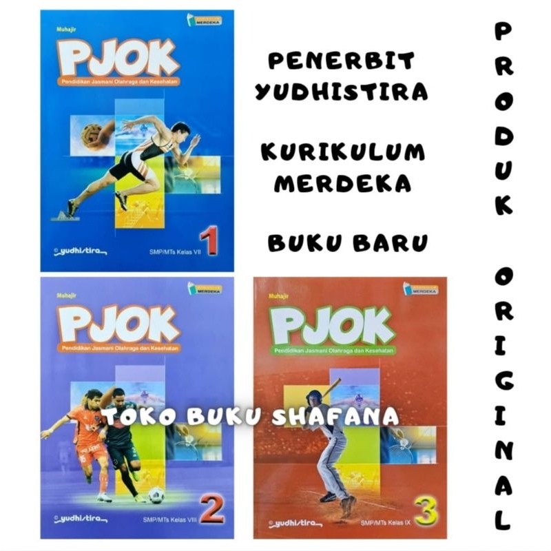 Jual Buku PJOK Kelas 1 2 3 / 7 8 9 SMP/MTs Yudhistira Kurikulum Merdeka - Penjasorkes ( KURMER ...