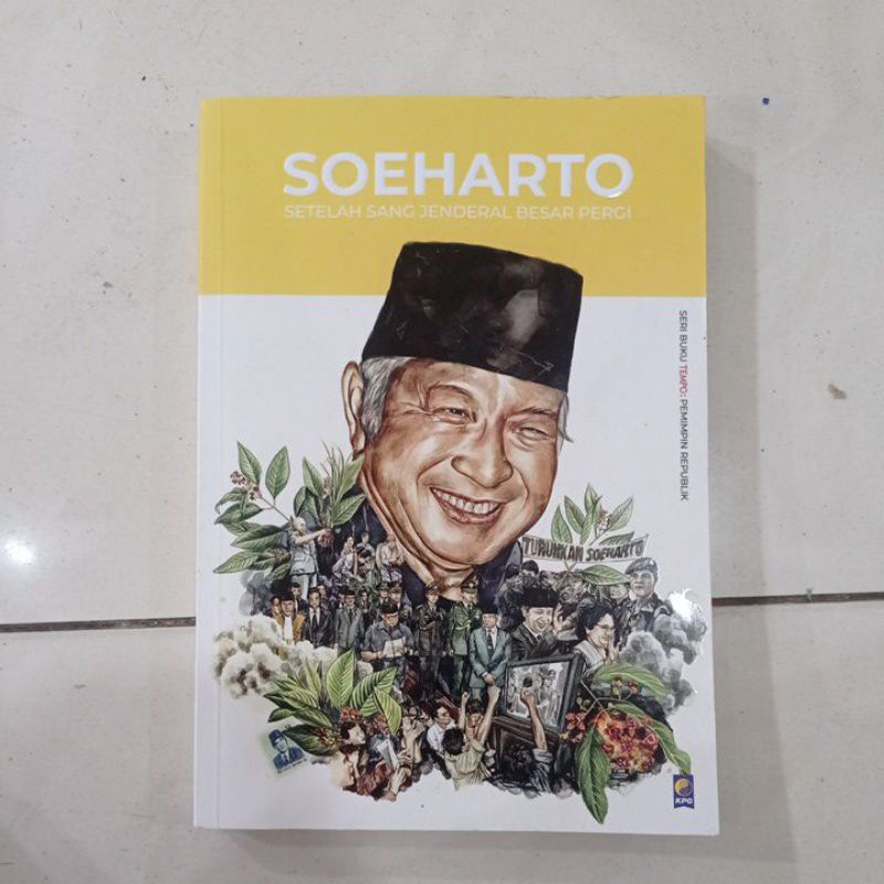 Jual "ORI" SOEHARTO SETELAH SANG JENDRAL BESAR PERGI | Shopee Indonesia