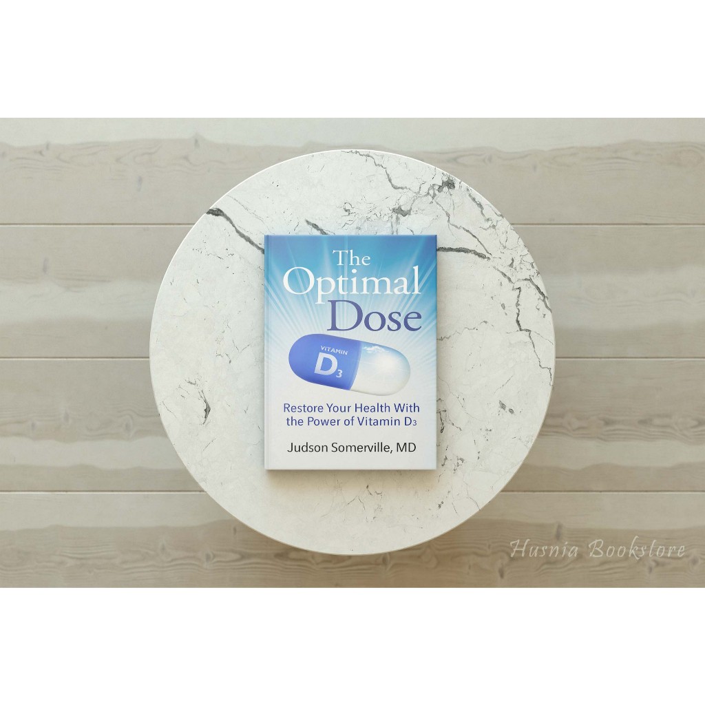 Jual Buku The Optimal Dose_ Restore Your Health With the Power of ...