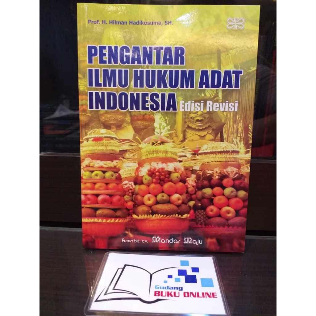 Jual Pengantar Hukum Adat Indoneisa - Prof. Dr. Hilman Hadikusuma / ORIGINAL | Shopee Indonesia