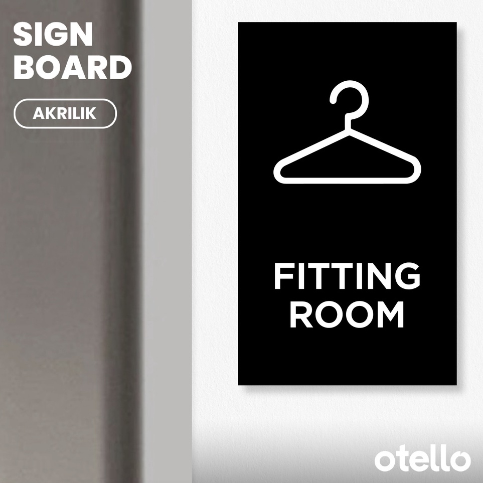 Jual Otello Signage Fitting Room Sign Board Akrilik Print Papan ...