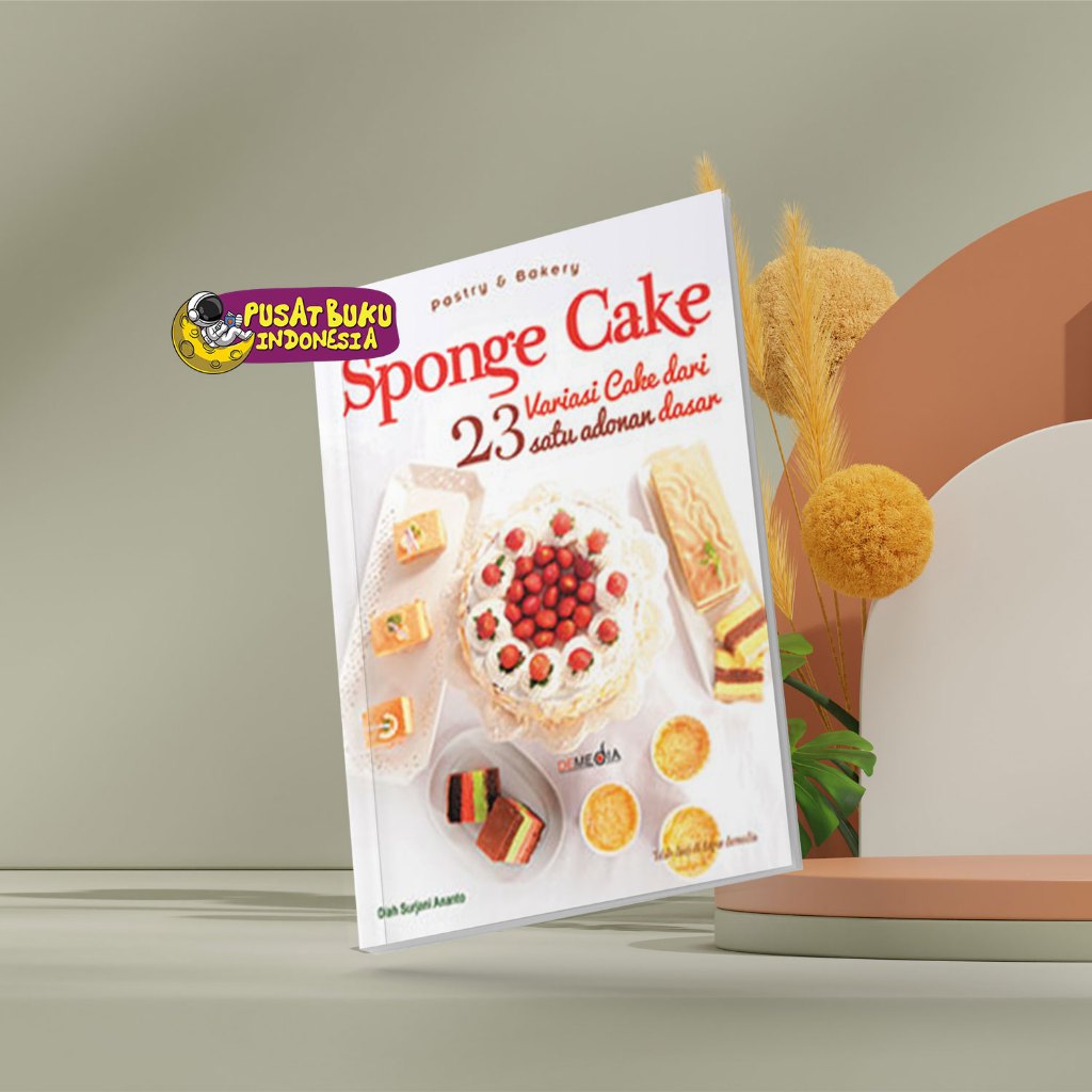 Jual Buku Resep Belajar Masak Masakan Sponge Cake 23 Variasi Cake Dari ...