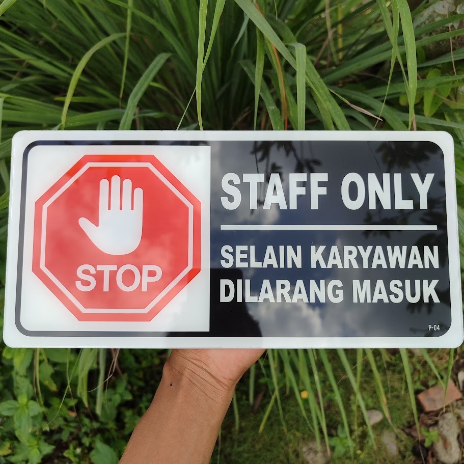 Jual LABEL SIGN STAFF ONLY / HIMBAUAN DILARANG MASUK KECUALI KARYAWAN ...