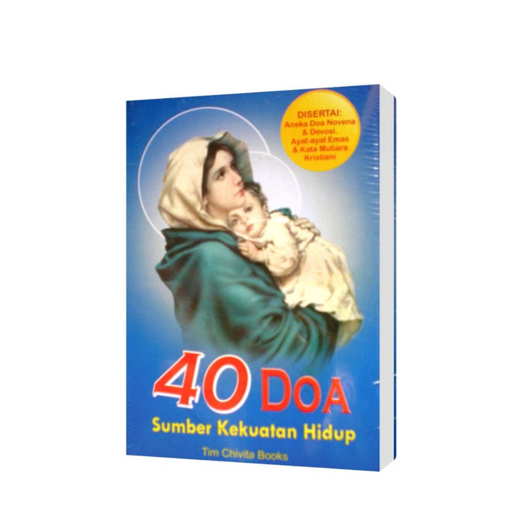 Jual Buku 40 Doa Sumber Kekuatan Hidup Kumpulan Doa Katolik Buku Rohani Buku Doa Kristen Katolik ...
