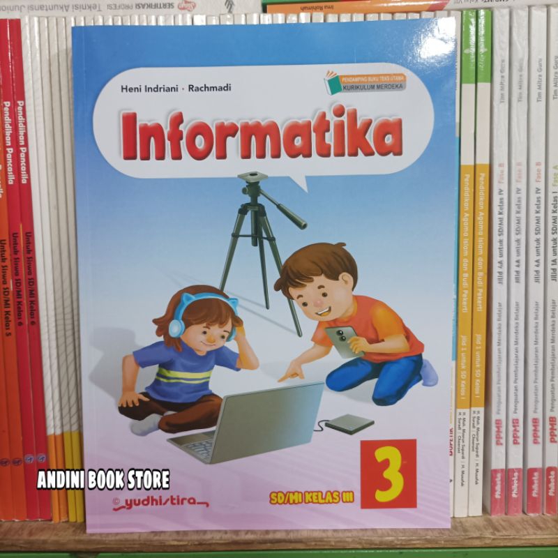 Jual BUKU INFORMATIKA KELAS 3 SD/MI YUDHISTIRA KURIKULUM MERDEKA ...