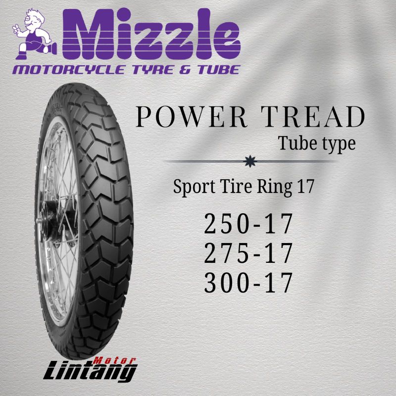 Jual Ban Mizzle Ring 17 POWER TREAD Tubetype (ban dalam) 250-17 275-17 300-17 | Shopee Indonesia