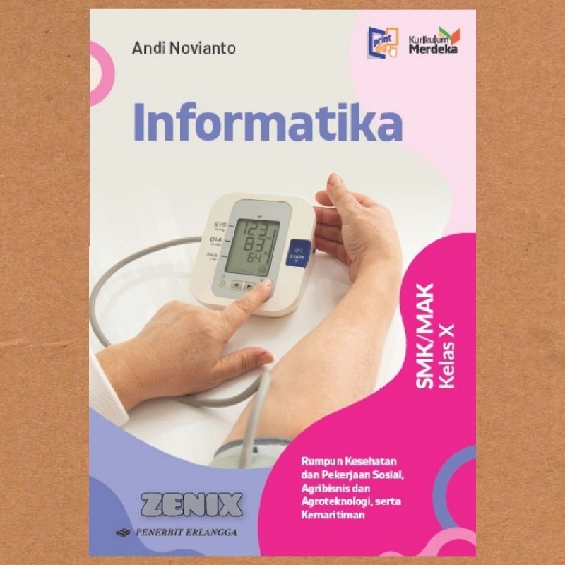 Jual Buku Informatika Rumpun Kesehatan SMK Kelas 10 X 1 Kurikulum ...