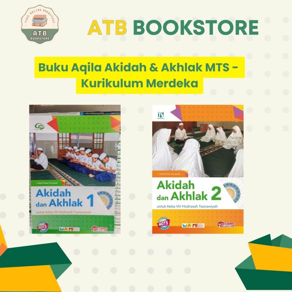 Jual Buku Akidah dan Akhlak Kelas 7, 8, 9 MTS Kurikulum Merdeka - AQILA | Shopee Indonesia