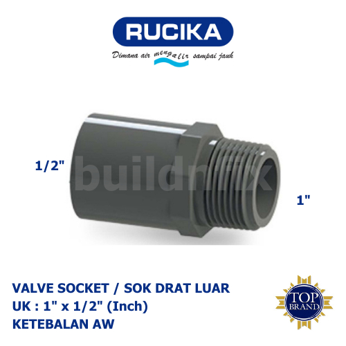 Jual RUCIKA VALVE SOCKET / SOK DRAT LUAR PVC 1" x 1/2" AW (TEBAL ...