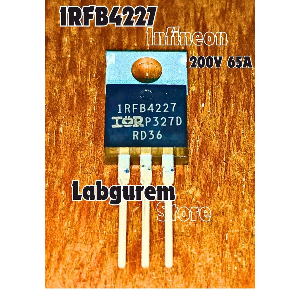 Jual Mosfet IRFB4227 IRFB 4227 Original Infineon | Shopee Indonesia
