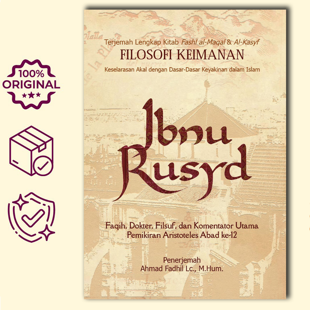 Jual Buku Filosofi Keimanan: Keselarasan Akal dengan Dasar-Dasar ...
