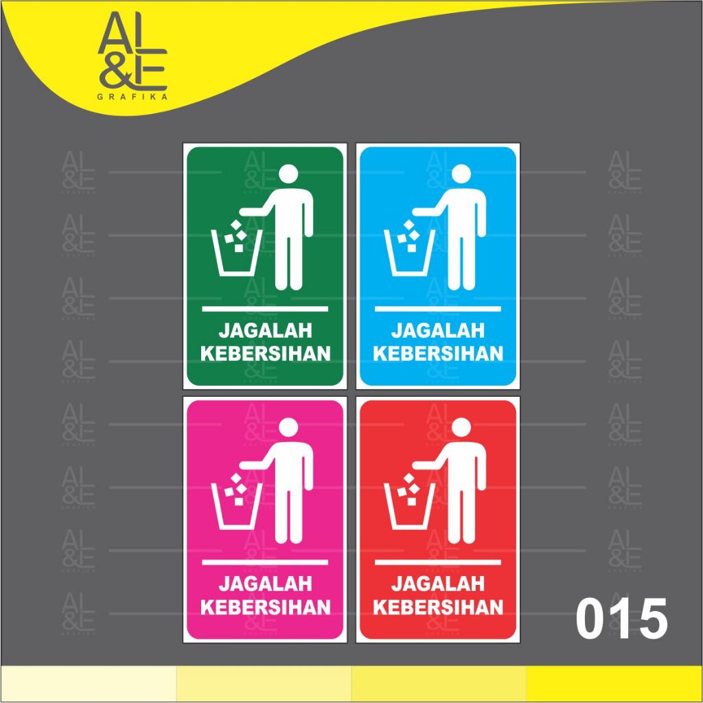 Jual 015 - Stiker Jagalah Kebersihan, Buang Sampah pada Tempatnya ...