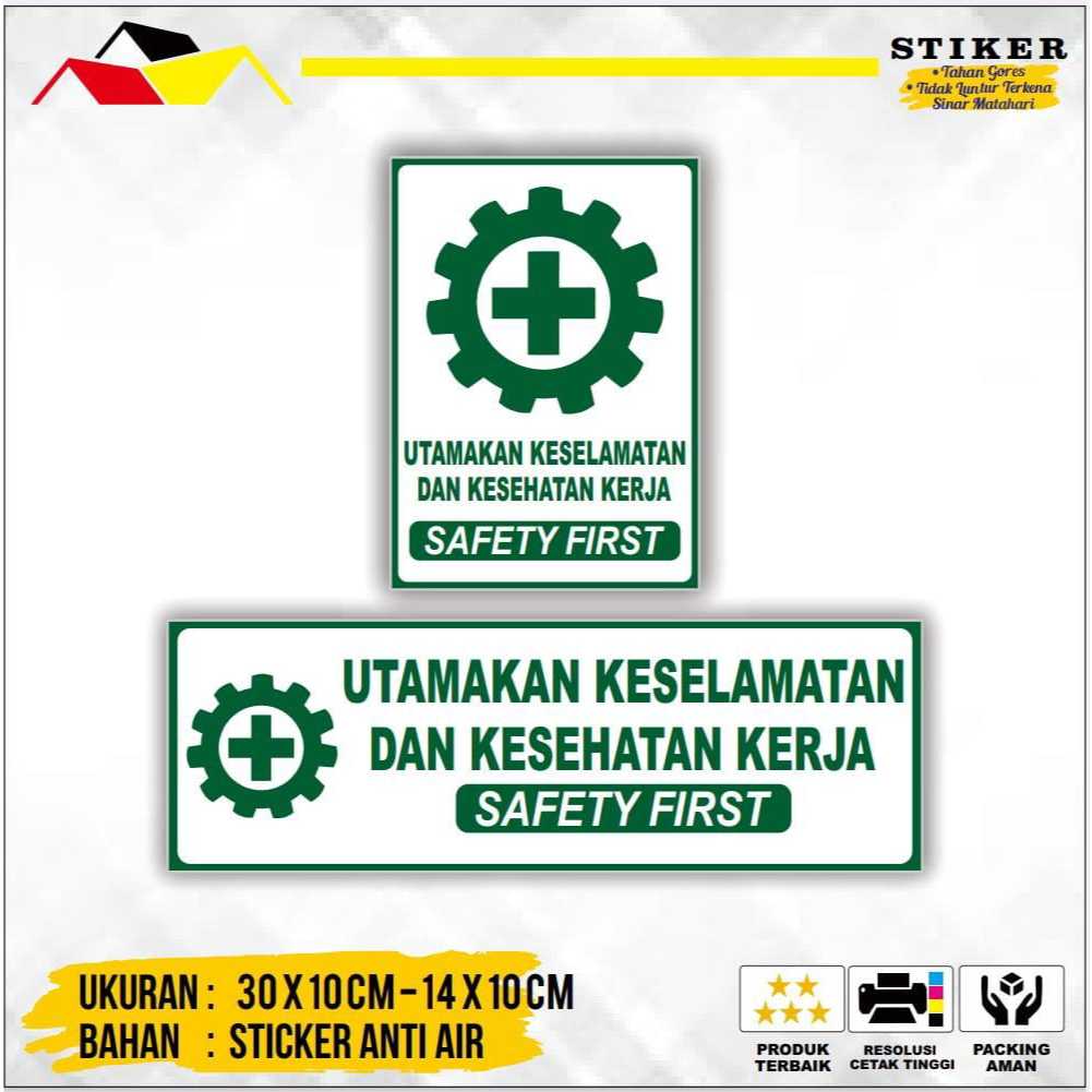 Jual Stiker Sign Utamakan Keselamatan dan Kesehatan Kerja | Shopee ...