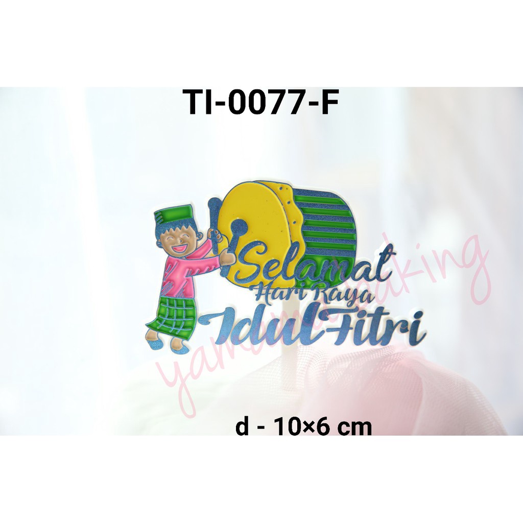 Jual DIJAMIN MURAH TI77F Cake topper tulisan selamat idul fitri tabuh ...