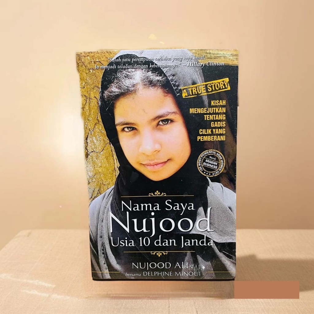 Jual Nama Saya Nujood Usia 10 dan Janda - Nujood Ali & Delphine Minoui ...