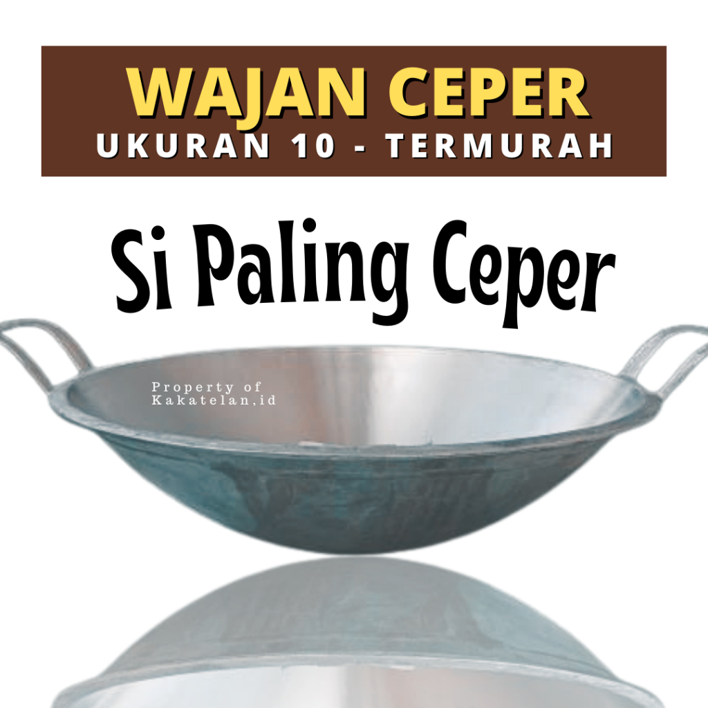 Jual Wajan Ceper Murah Ukuran 10 - Kuali Super 10 - Wajan Katel ...