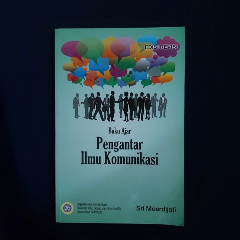 Jual Buku Original Buku Ajar Pengantar Ilmu Komunikasi Edisi Revisi SRI MOERDIJATI | Shopee ...