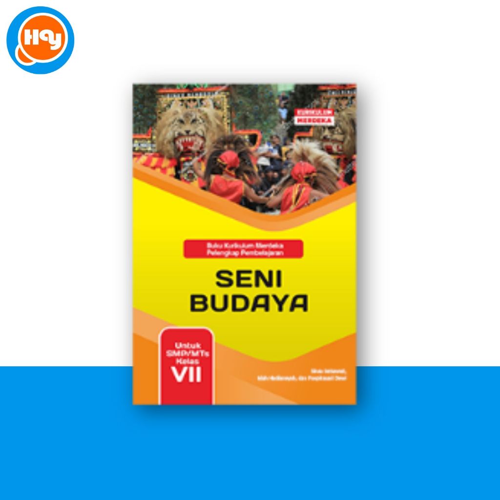 Jual Buku Kurikulum Merdeka Kelas 7 SMP | Seni Budaya Untuk SMP/MTs Kelas VII | Shopee Indonesia