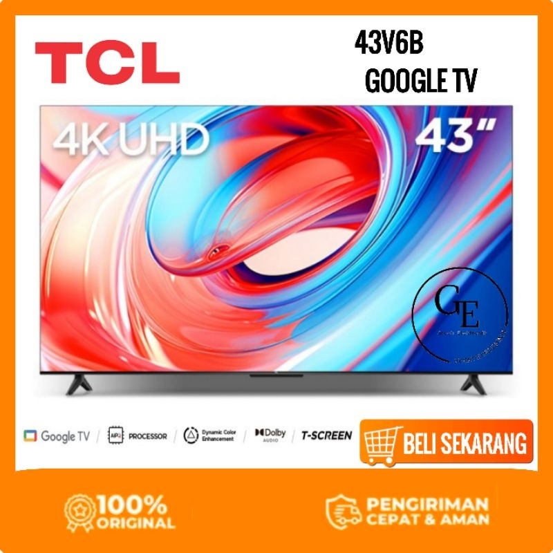 Jual TCL 43" 4K UHD Google TV - T-Screen - Dolby Audio - HDR10 (43V6B) | Shopee Indonesia