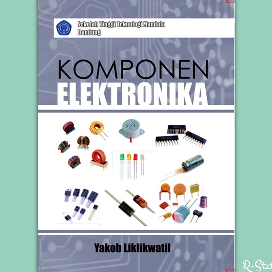 Jual KODE K47O Buku Komponen Elektronik Elektronika Yakob Liklikwatil ...